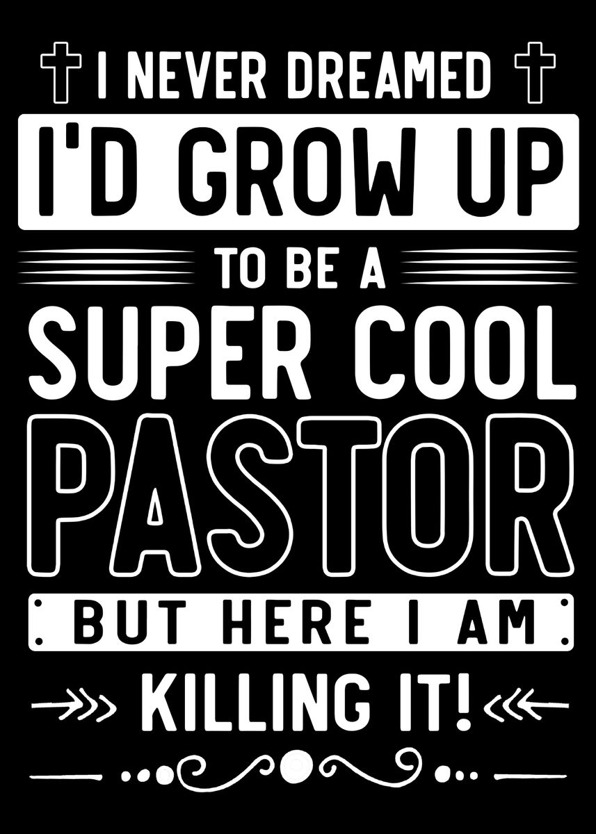 'Cool Pastor Funny' Poster, picture, metal print, paint by ...