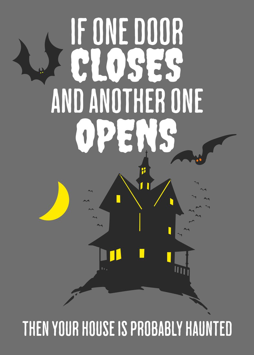 'DOOR CLOSES FUNNY' Poster, picture, metal print, paint by Atomic ...