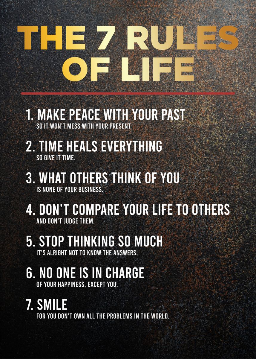 'the 7 rules of life' Poster, picture, metal print, paint by Greatest ...