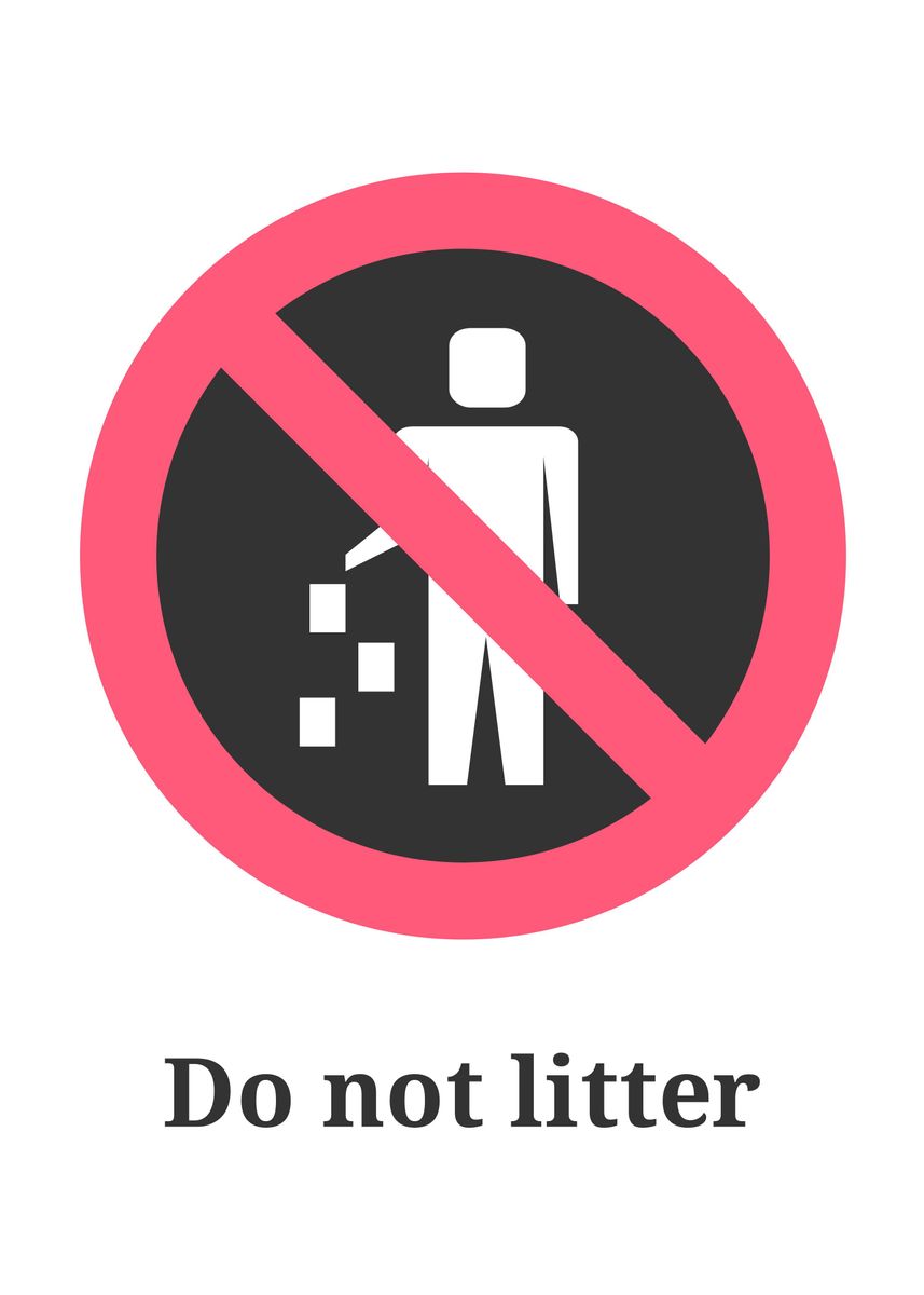 'do not litter' Poster by Lunzii Art | Displate