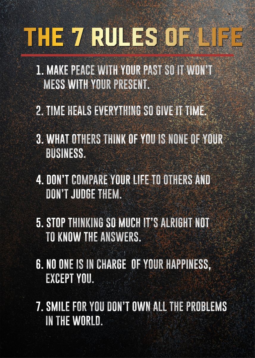 'the 7 rules of life' Poster, picture, metal print, paint by Greatest ...