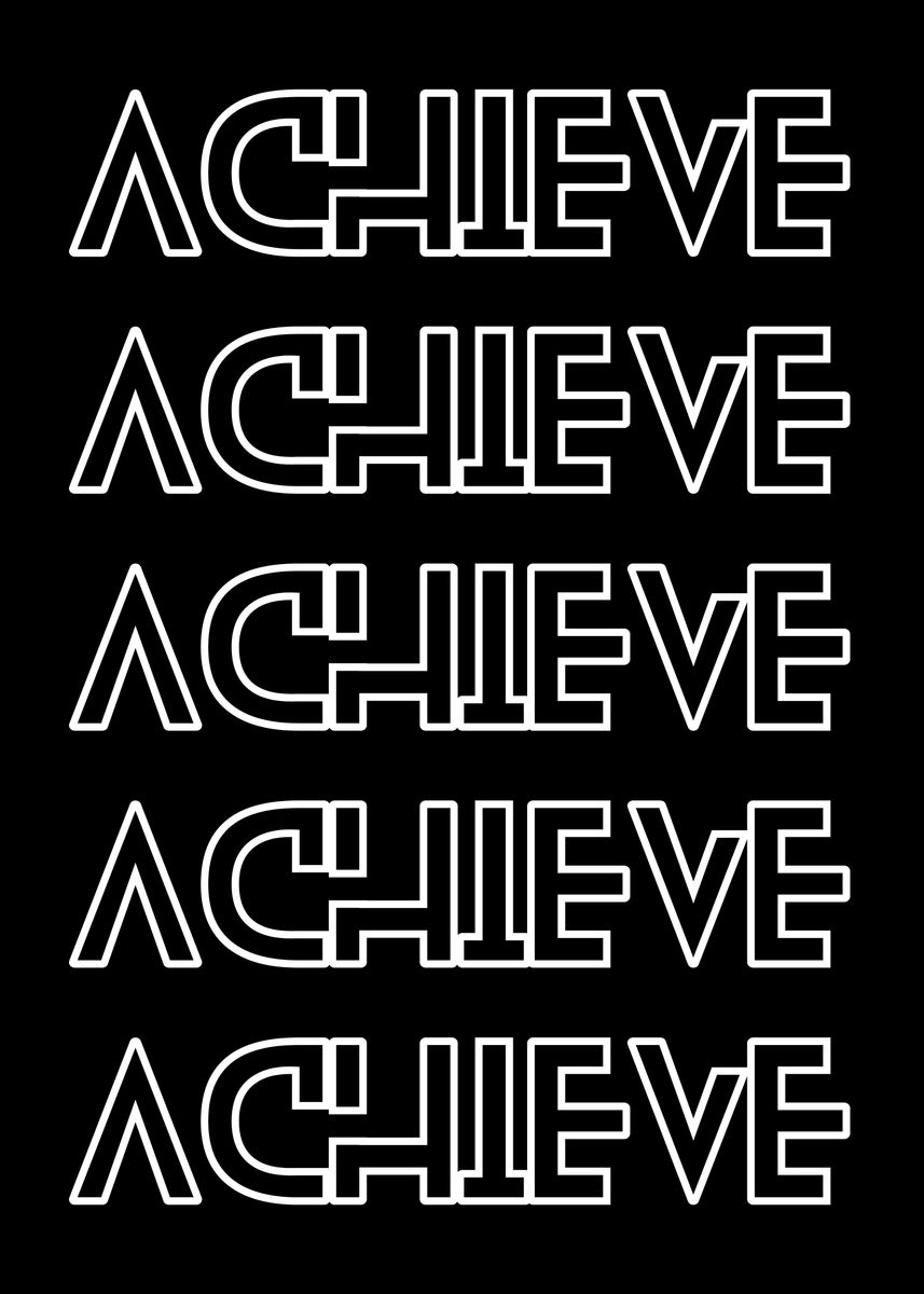 'inspirational Word achieve' Poster by Mohamed Soliman | Displate