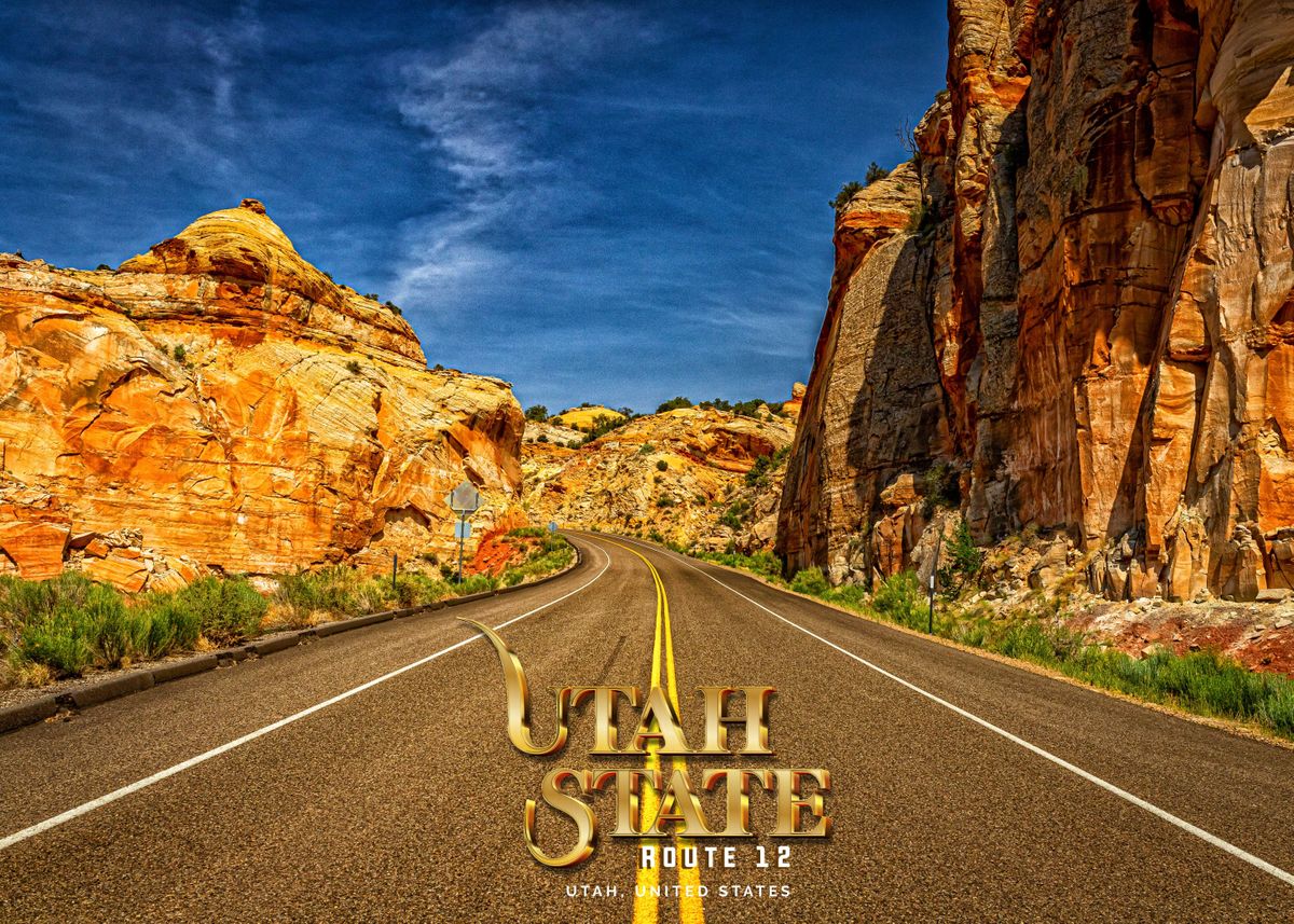 'Utah State Route 12' Poster by Gestalt Imagery | Displate