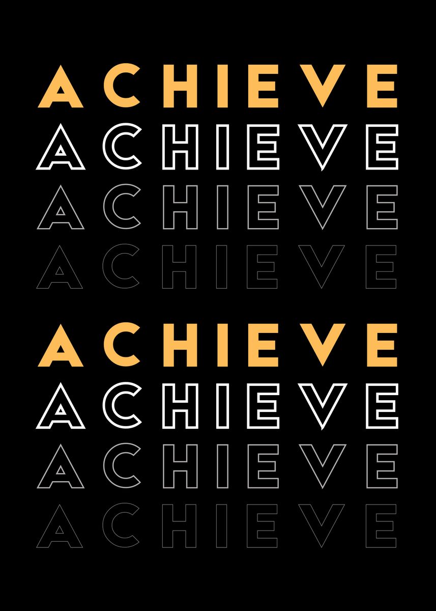 'inspirational Word achieve' Poster, picture, metal print, paint by ...