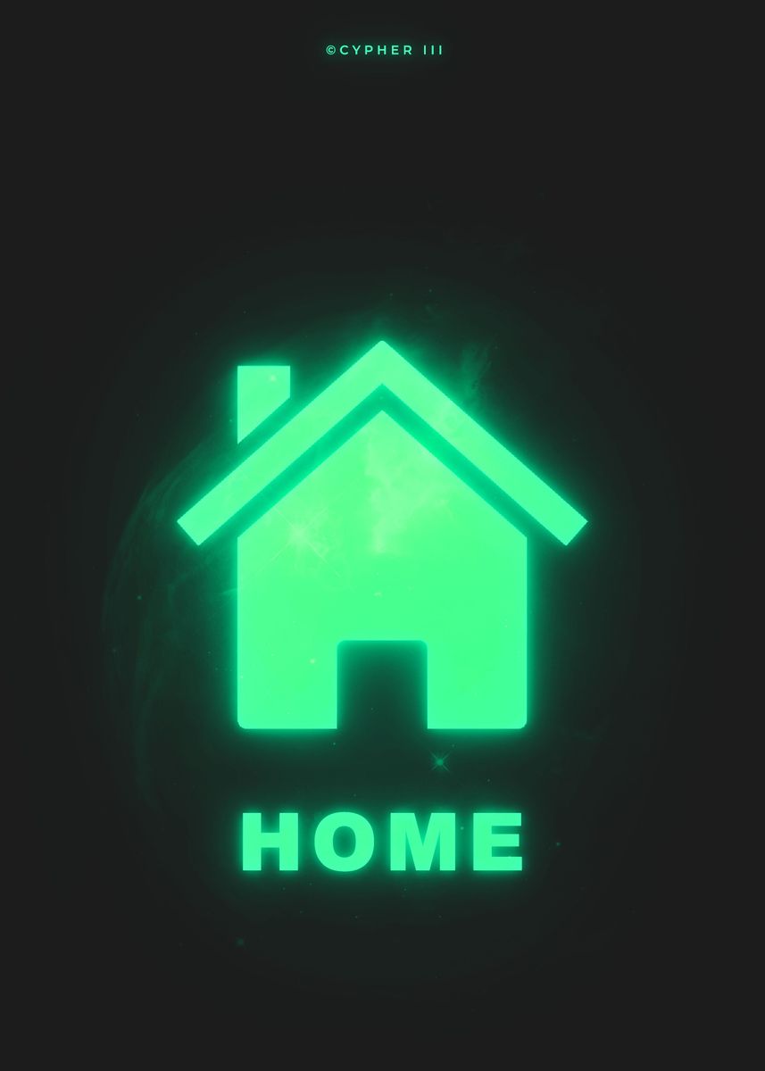 'Home' Poster, picture, metal print, paint by cypher the third | Displate