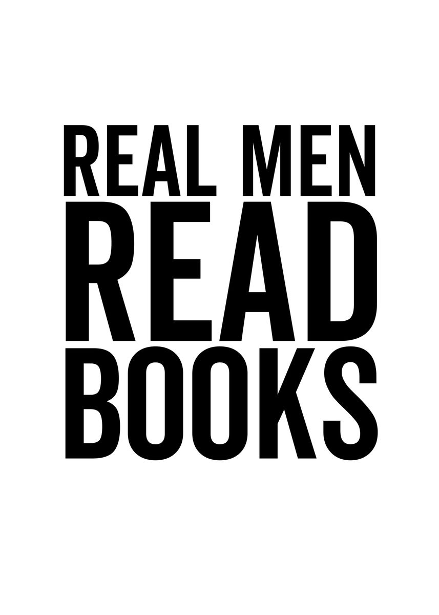'Real Men Read Books' Poster, picture, metal print, paint by Francois ...