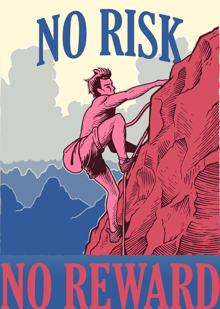 'Life Motivational Risks' Poster, picture, metal print, paint by ...