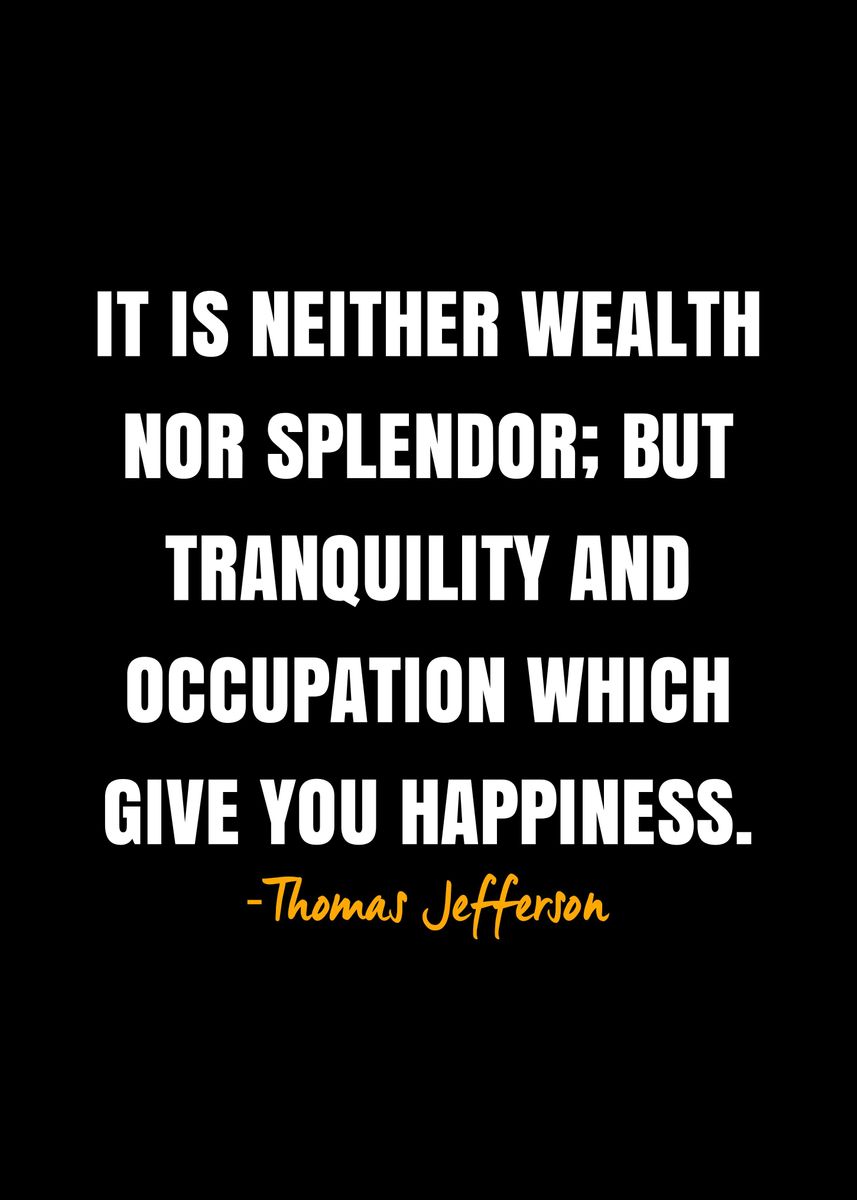 'Thomas Jefferson Quote ' Poster, picture, metal print, paint by DIMS ...