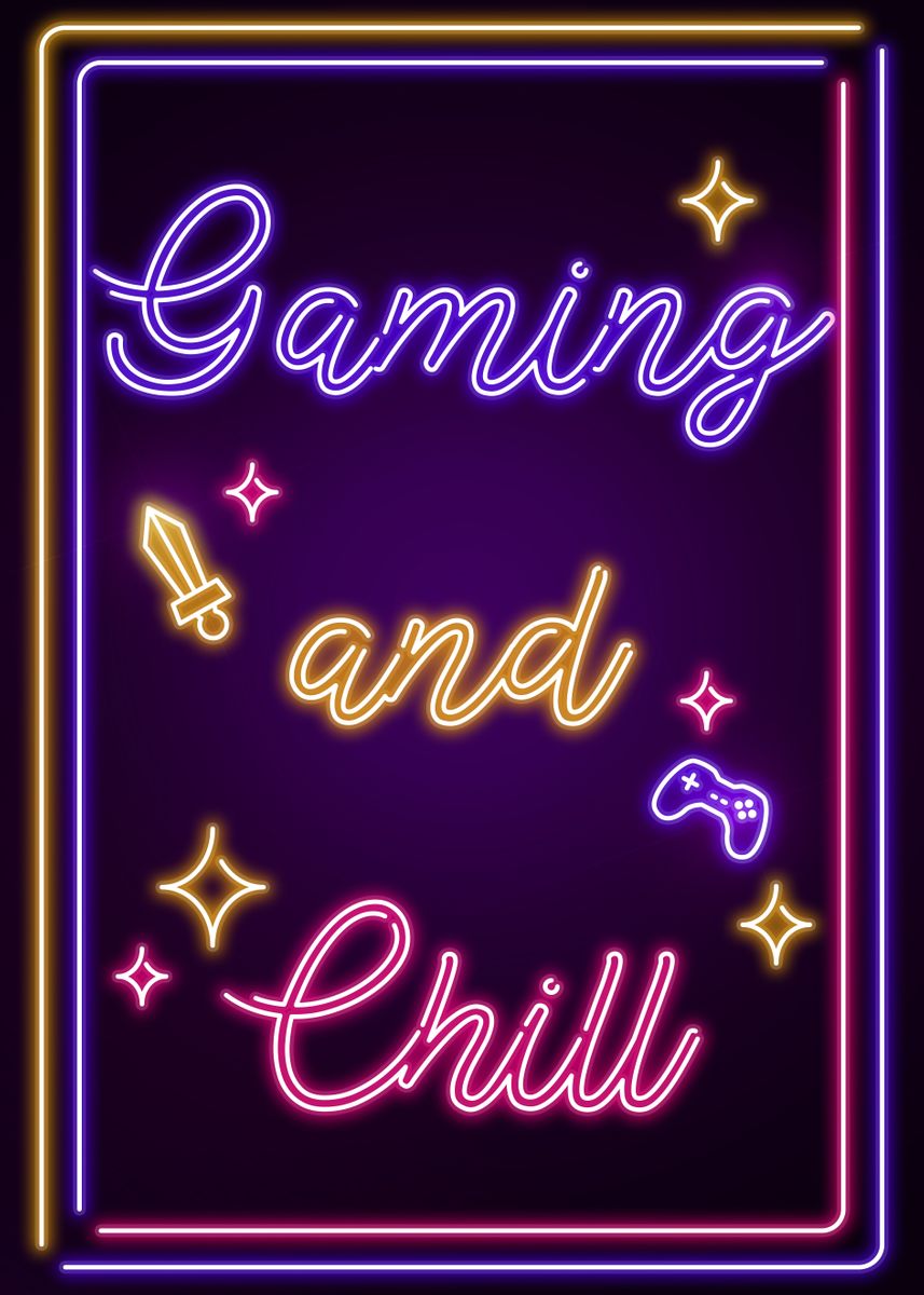 'Gaming and Chill' Poster, picture, metal print, paint by Donnie | Displate