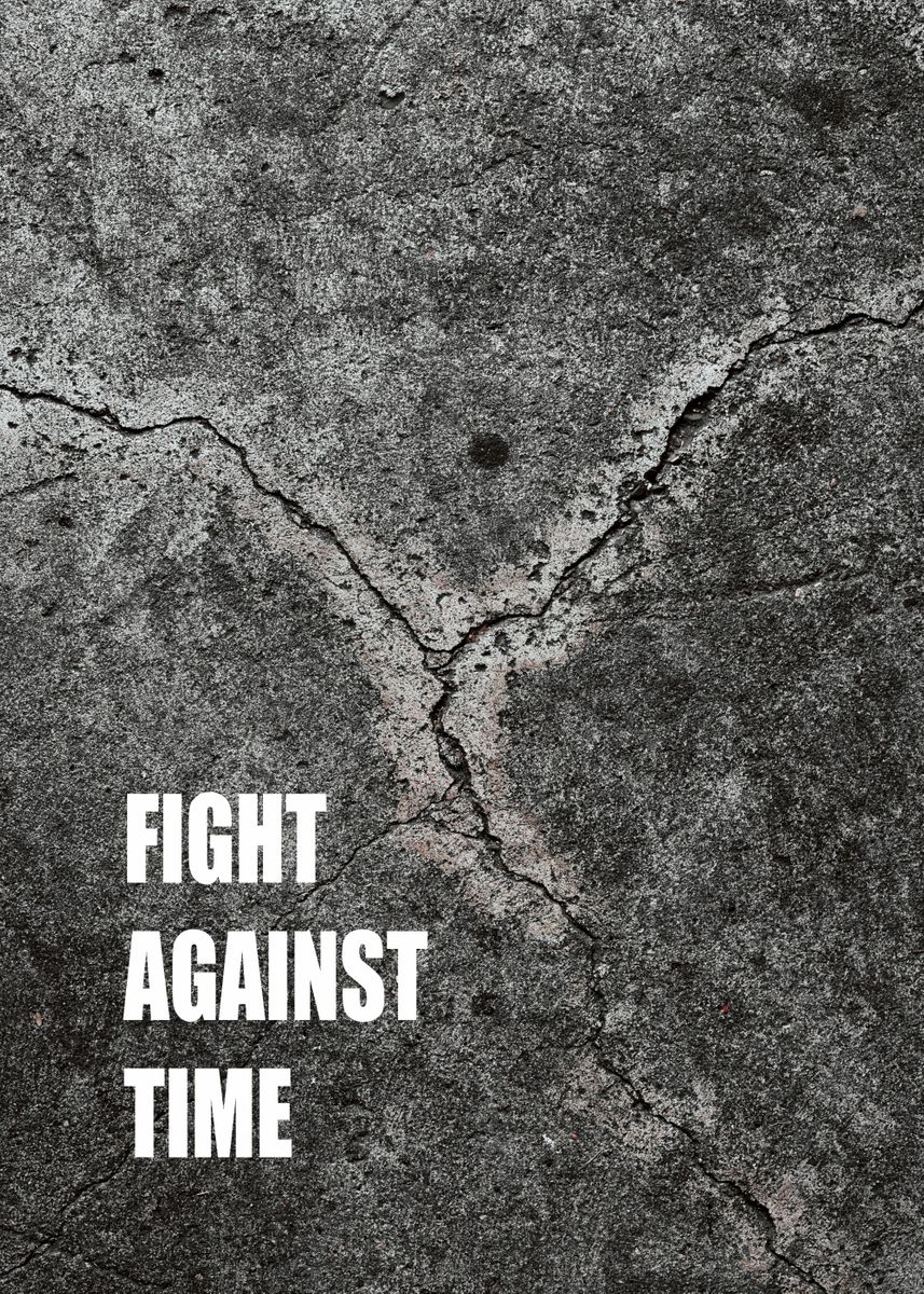 'Fight against time' Poster, picture, metal print, paint by JustSimple ...