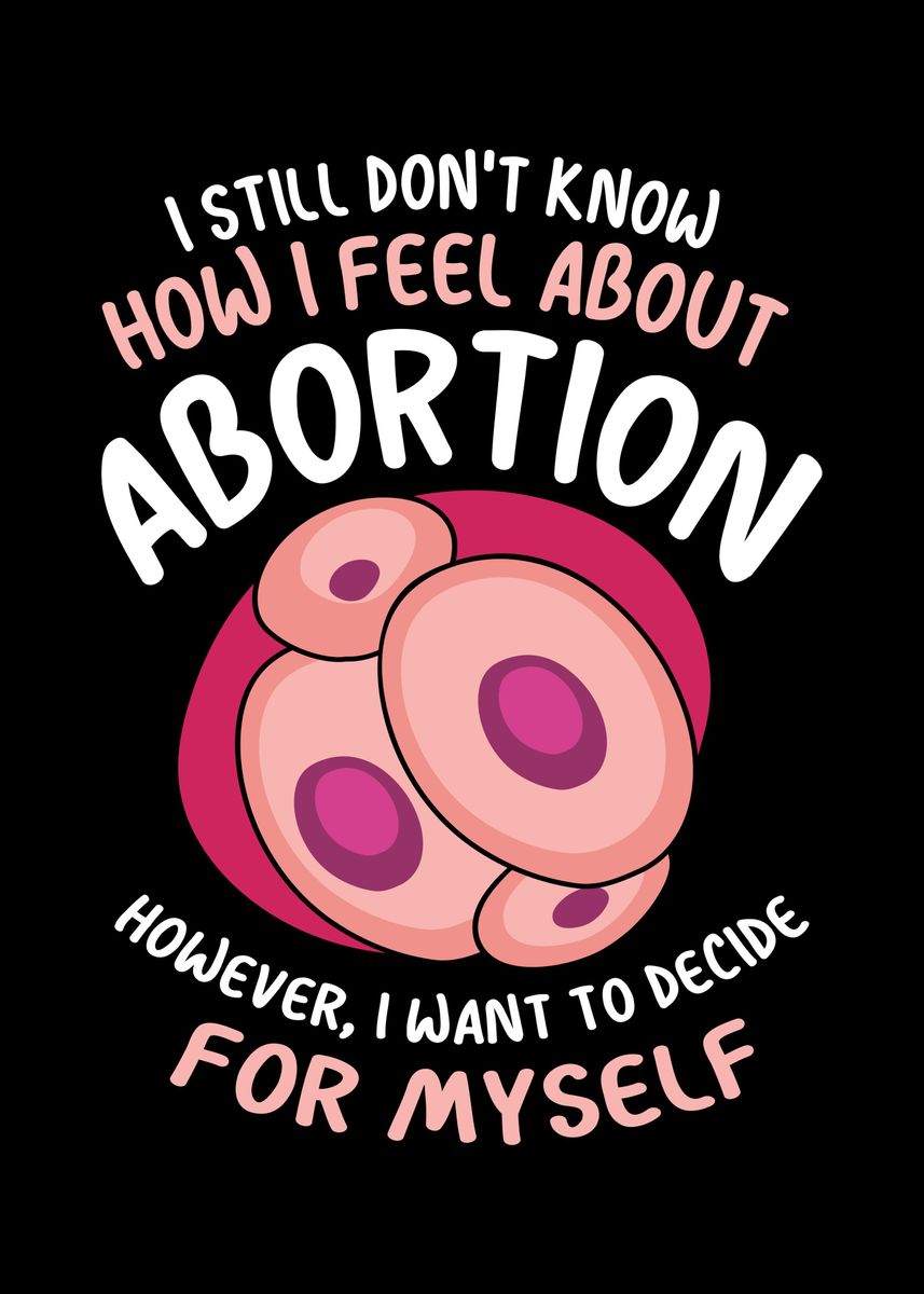 'Pro Abortion' Poster, picture, metal print, paint by Sebastian Wünsche ...