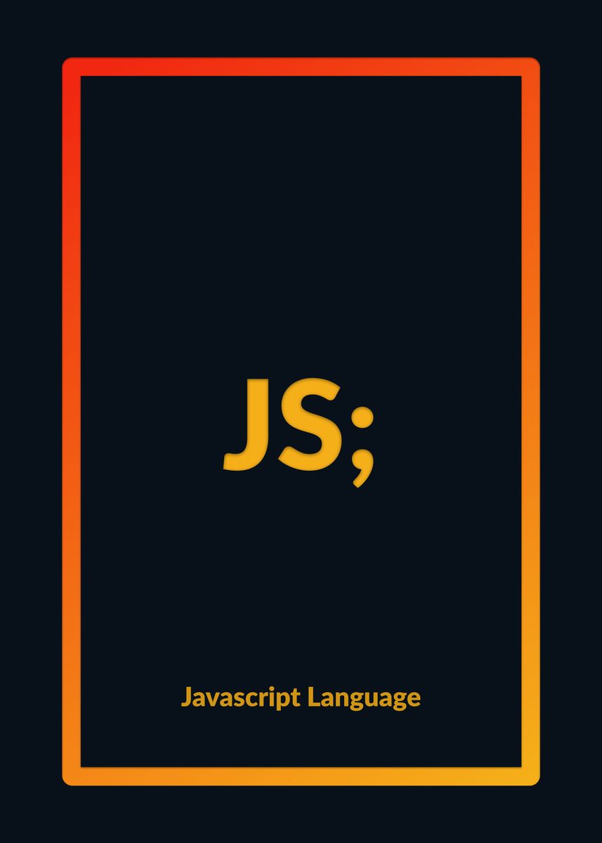 'Javascript Language' Poster, picture, metal print, paint by Wisnu Harjanta | Displate