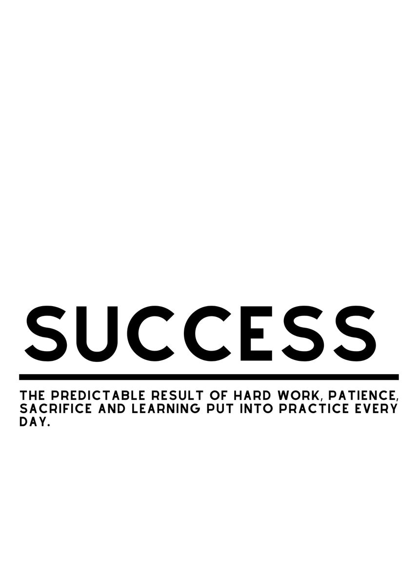 'Success Definition' Poster, picture, metal print, paint by Nae | Displate