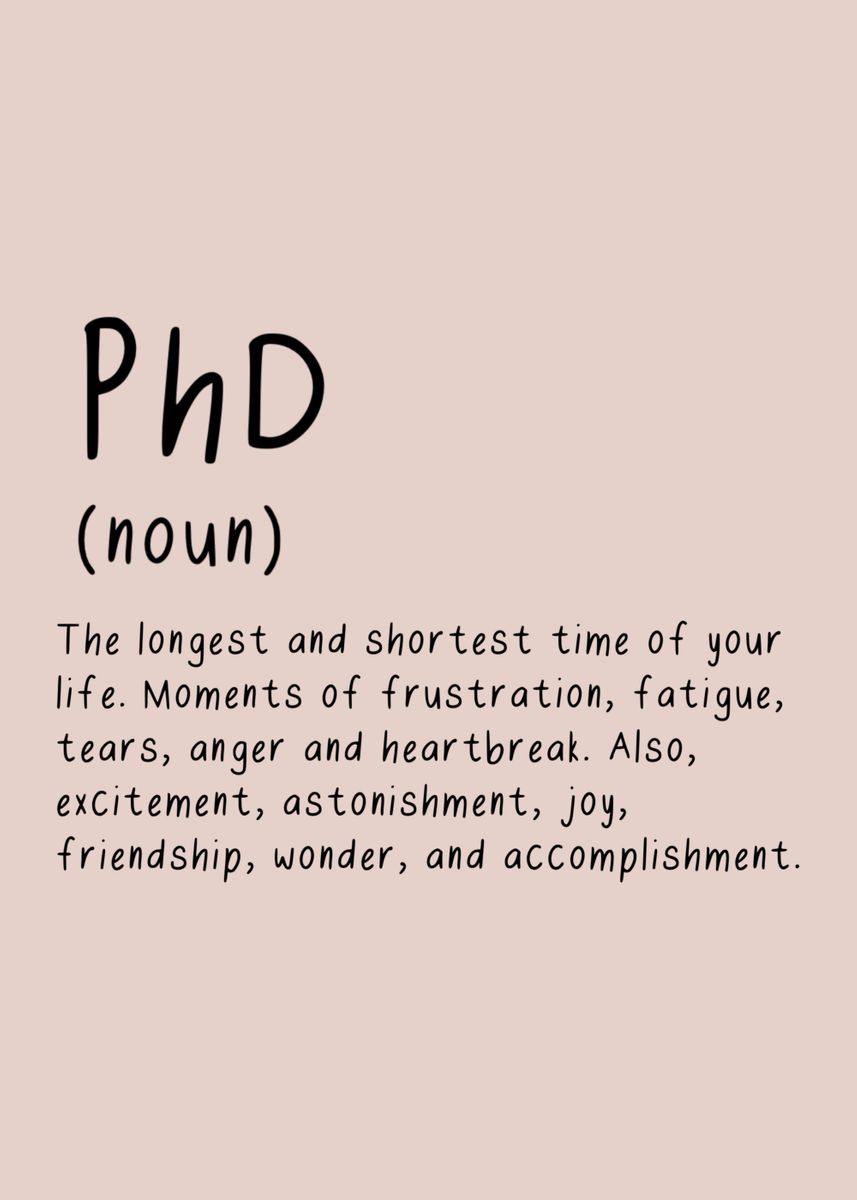 'A PhD Definition' Poster, picture, metal print, paint by Meg Edwards ...