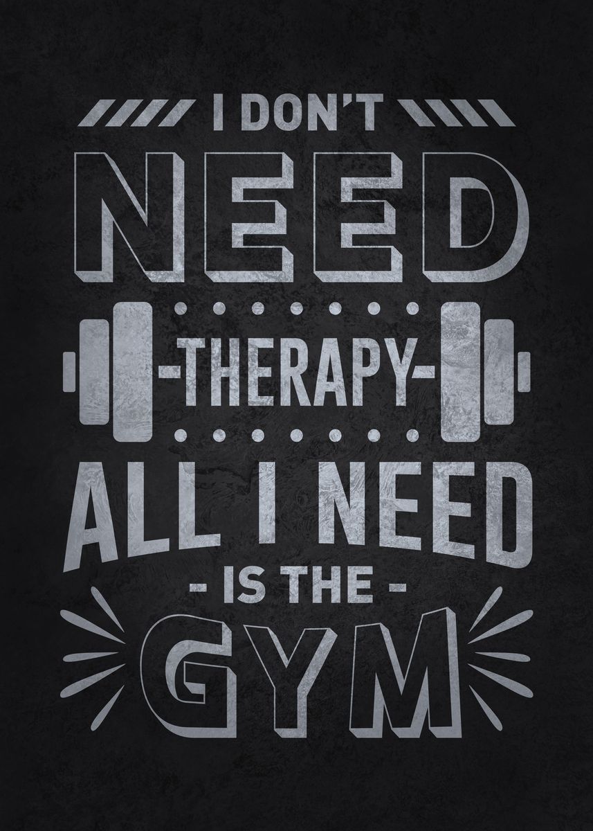 'Gym Is My Therapy' Poster, picture, metal print, paint by GOHAN | Displate
