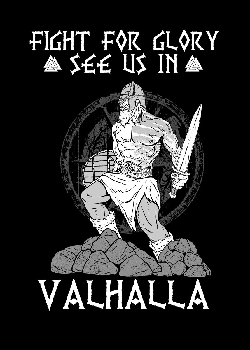 'Fight for Glory Valhalla' Poster, picture, metal print, paint by ...