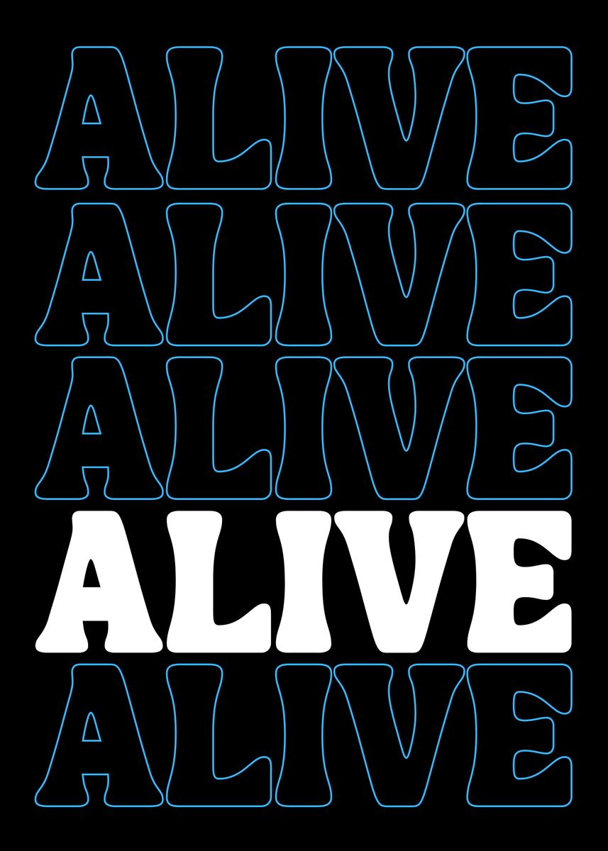 'inspirational Word Alive' Poster, picture, metal print, paint by ...