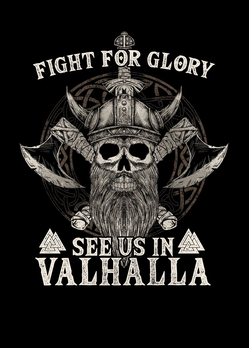 'Fight for Glory Valhalla' Poster, picture, metal print, paint by ...