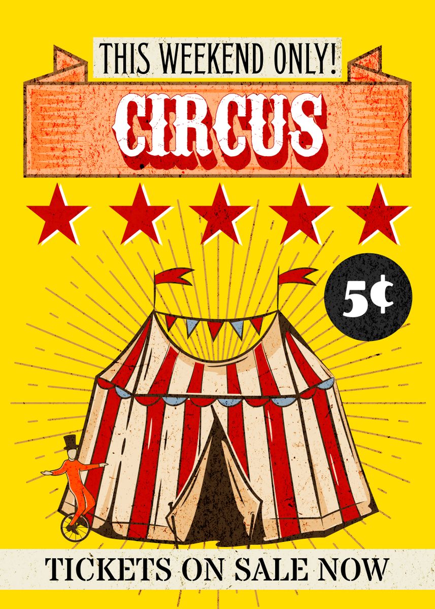 'THIS WEEKEND ONLY CIRCUS' Poster, picture, metal print, paint by Atomic Chinook | Displate