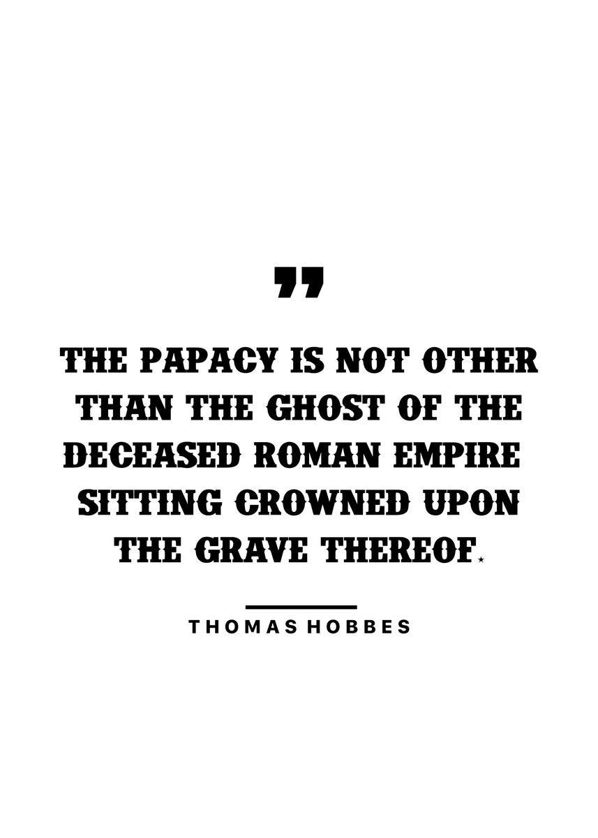 'Thomas Hobbes Quotes' Poster, picture, metal print, paint by LANZZ ...