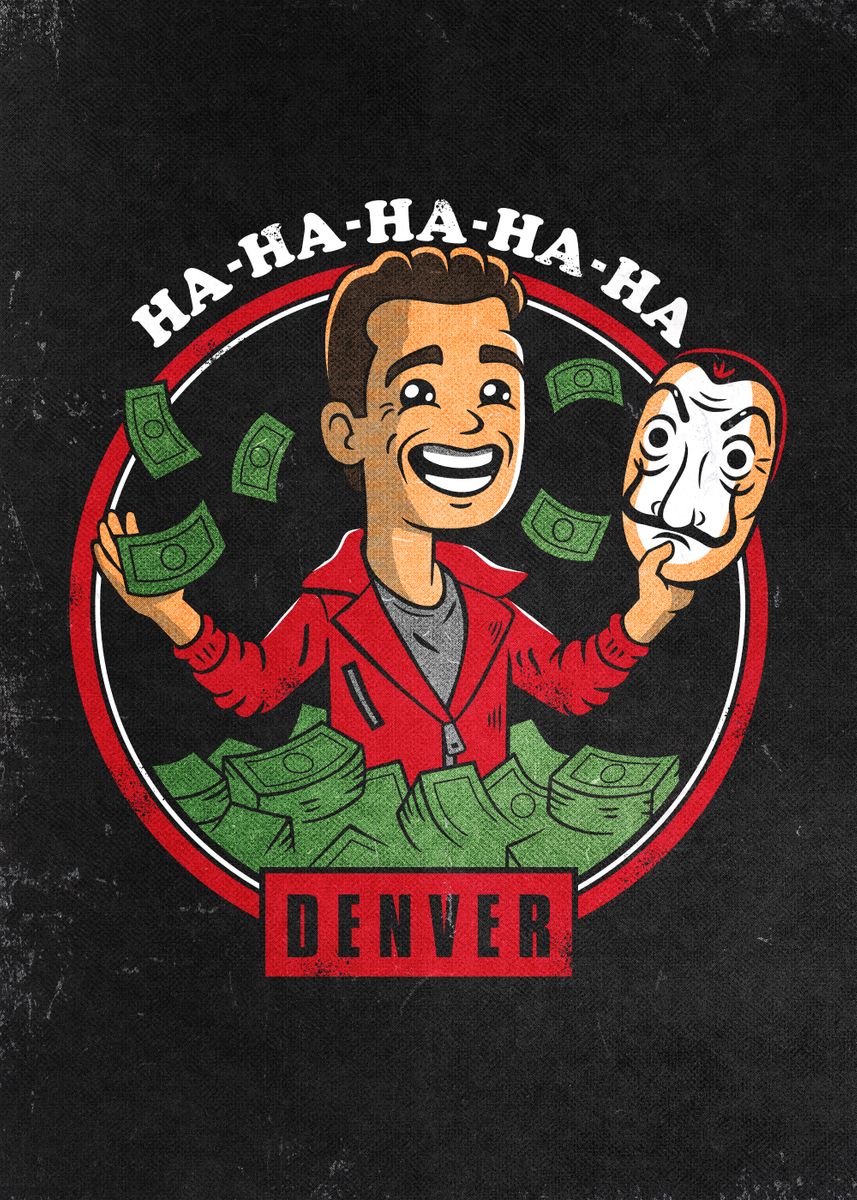 'Ha Ha Ha Ha' Poster, picture, metal print, paint by La Casa De Papel ...