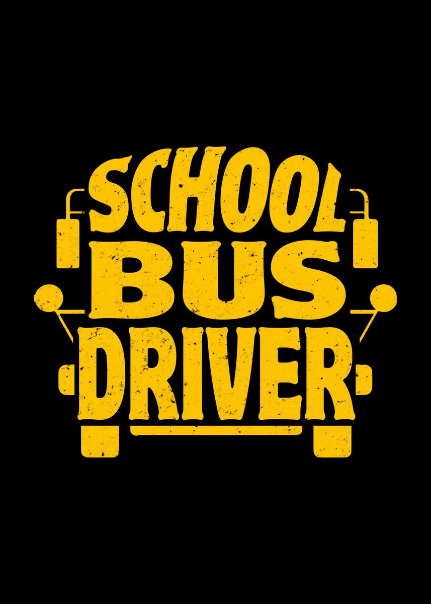 'Vintage School Bus Driver' Poster, picture, metal print, paint by ...