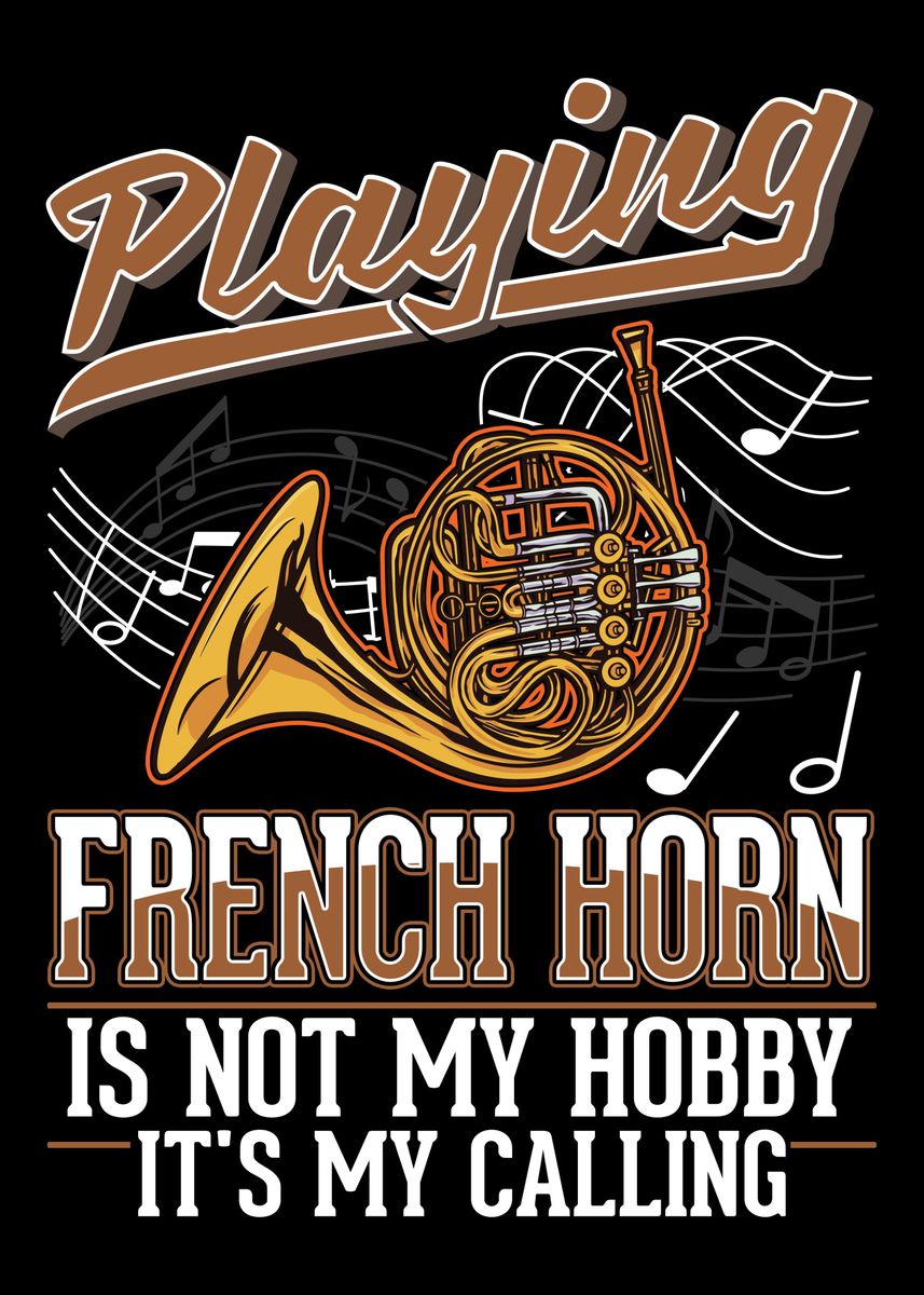 'French Horn Hobby Hornist' Poster, picture, metal print, paint by ...
