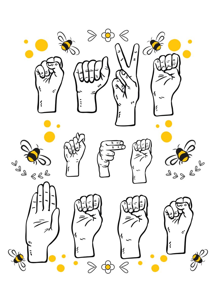 'Save Bees Sign Language' Poster, picture, metal print, paint by ...