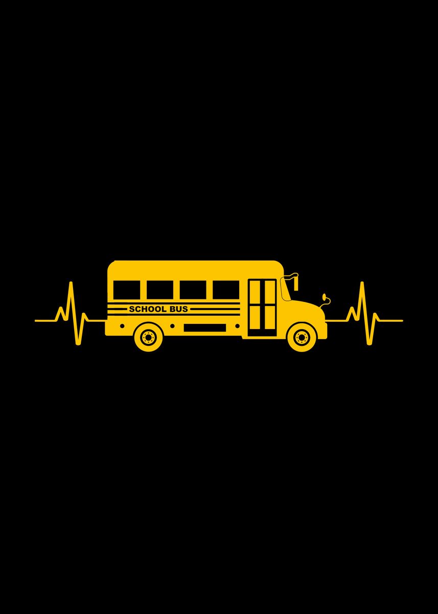 'School Bus Heartbeat Funny' Poster, picture, metal print, paint by ...