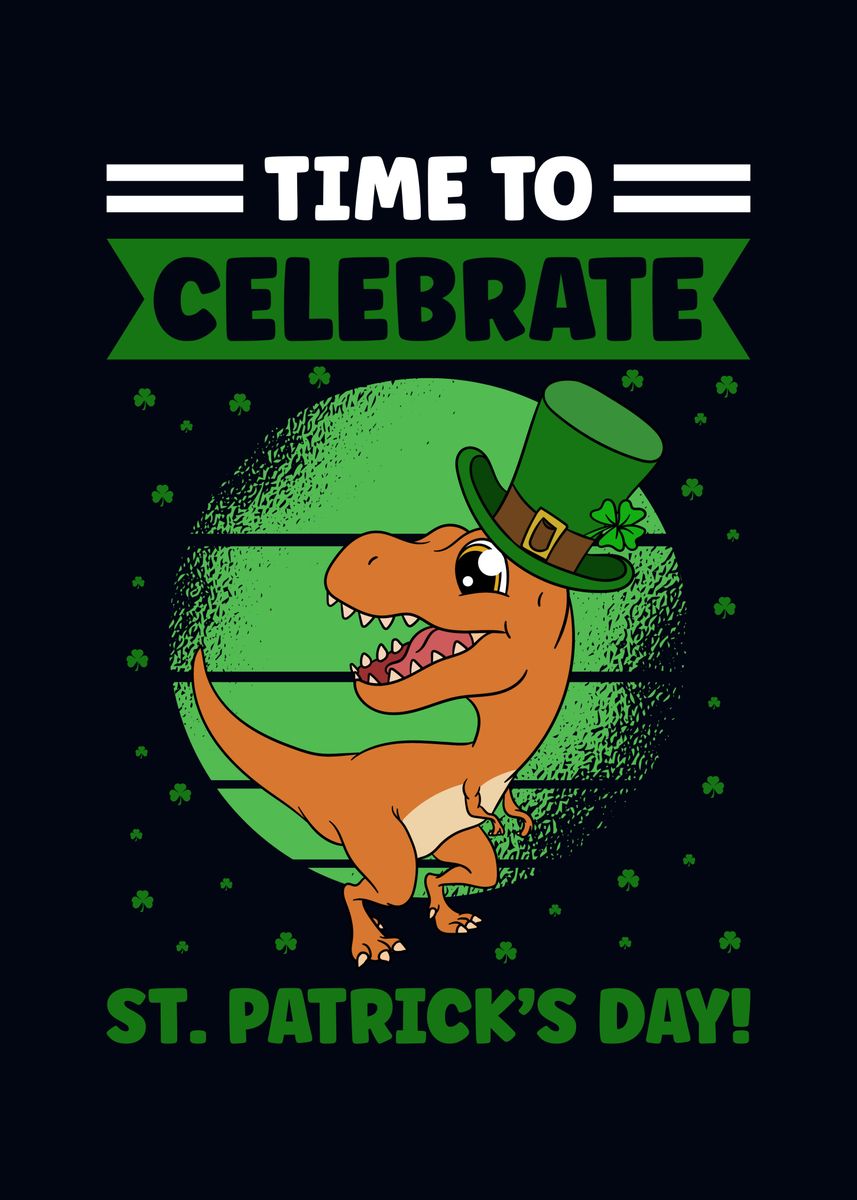'Dinosaur St Patricks Day' Poster, picture, metal print, paint by MzumO ...