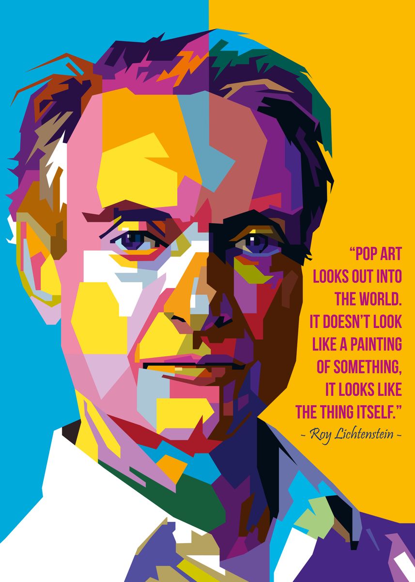 'Roy Lichtenstein Quote' Poster, picture, metal print, paint by Amila ...