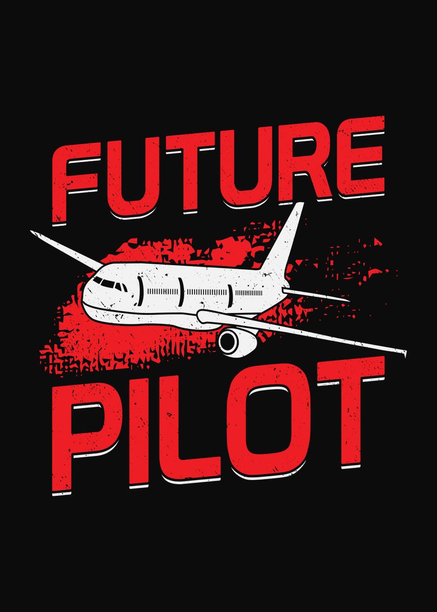 'Future Pilot Flight School' Poster, picture, metal print, paint by ...