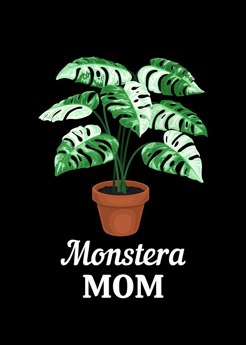 'Monstera Mom' Poster, picture, metal print, paint by AlmightyFashion ...