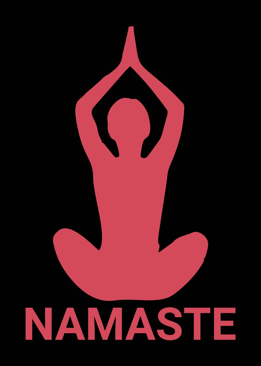 'NAMASTE YOGA RAISED' Poster, picture, metal print, paint by Atomic ...