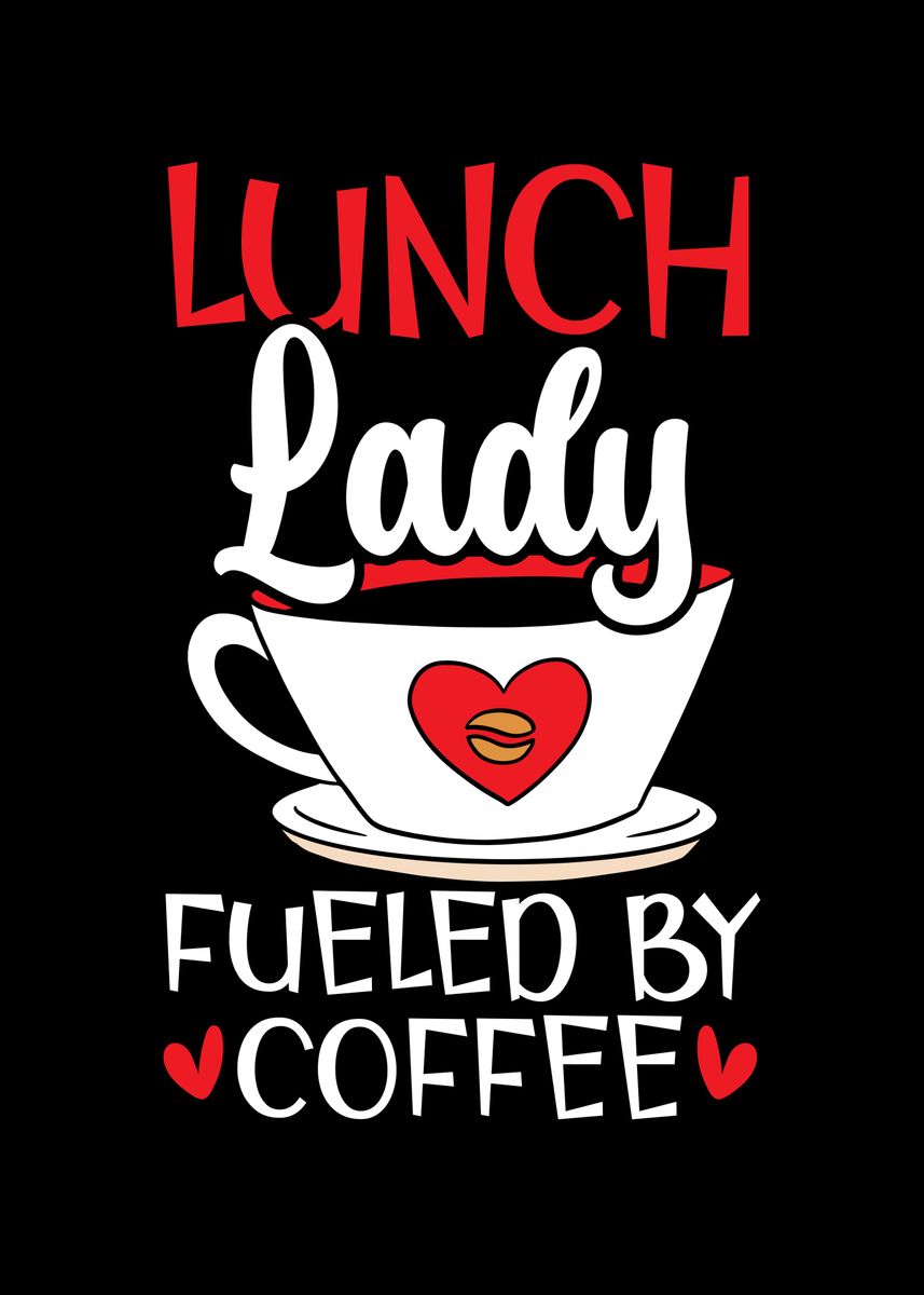'Lunch Lady Coffee' Poster, picture, metal print, paint by NAO | Displate
