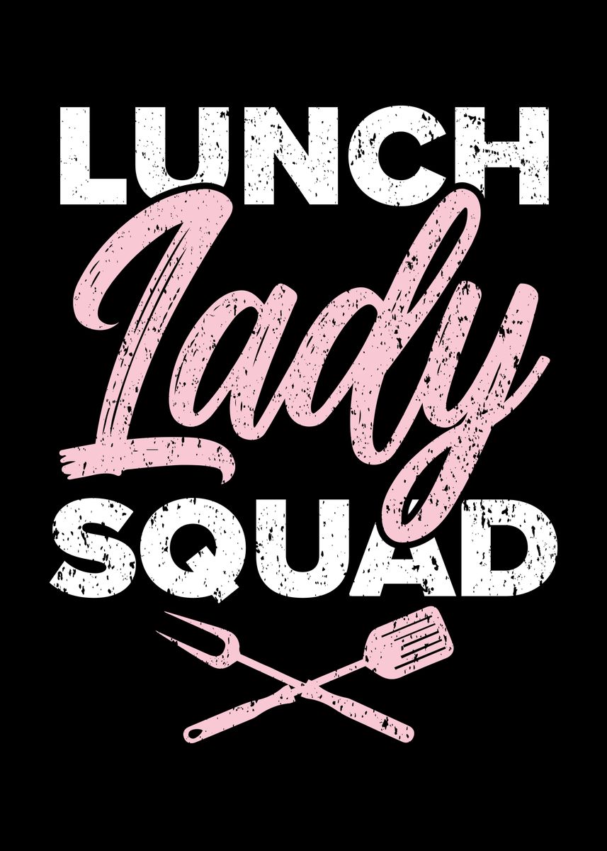 'Lunch Lady Squad' Poster, picture, metal print, paint by NAO | Displate