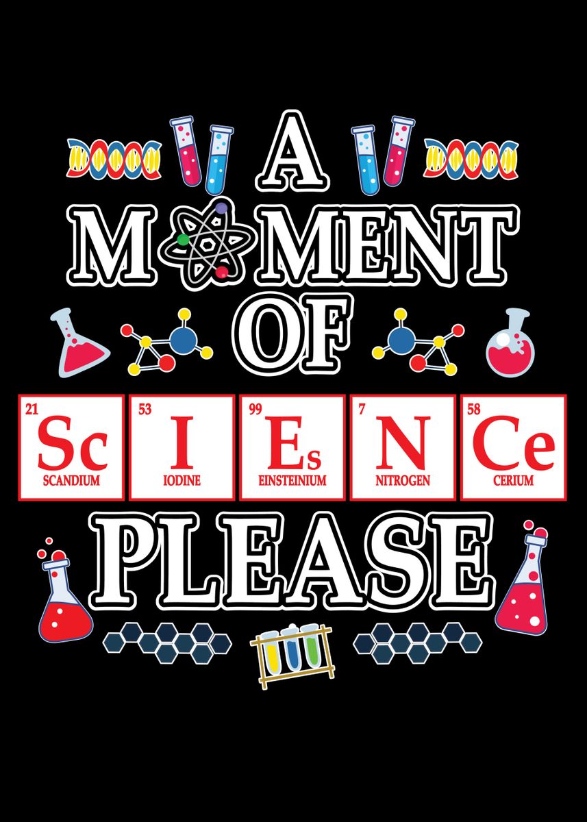 'A Moment Of Science Please' Poster, picture, metal print, paint by ...