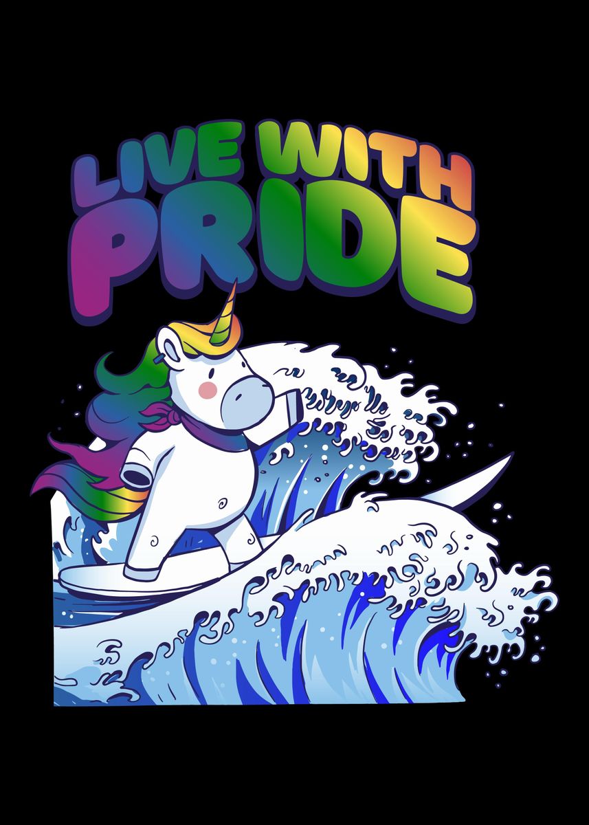 'live with pride surfing' Poster, picture, metal print, paint by John ...