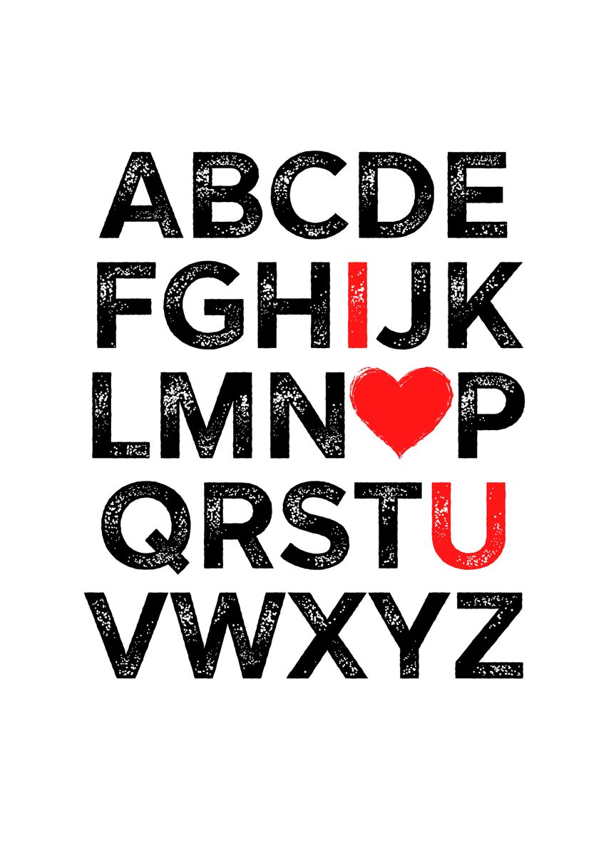 'I Love You Alphabet' Poster, picture, metal print, paint by Francois Ringuette | Displate