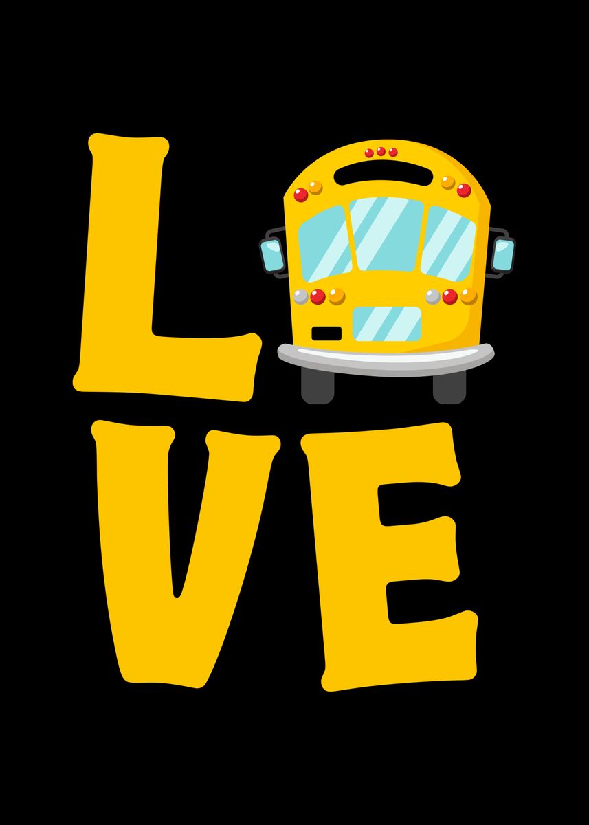 'Love Cute School Bus' Poster, picture, metal print, paint by ...