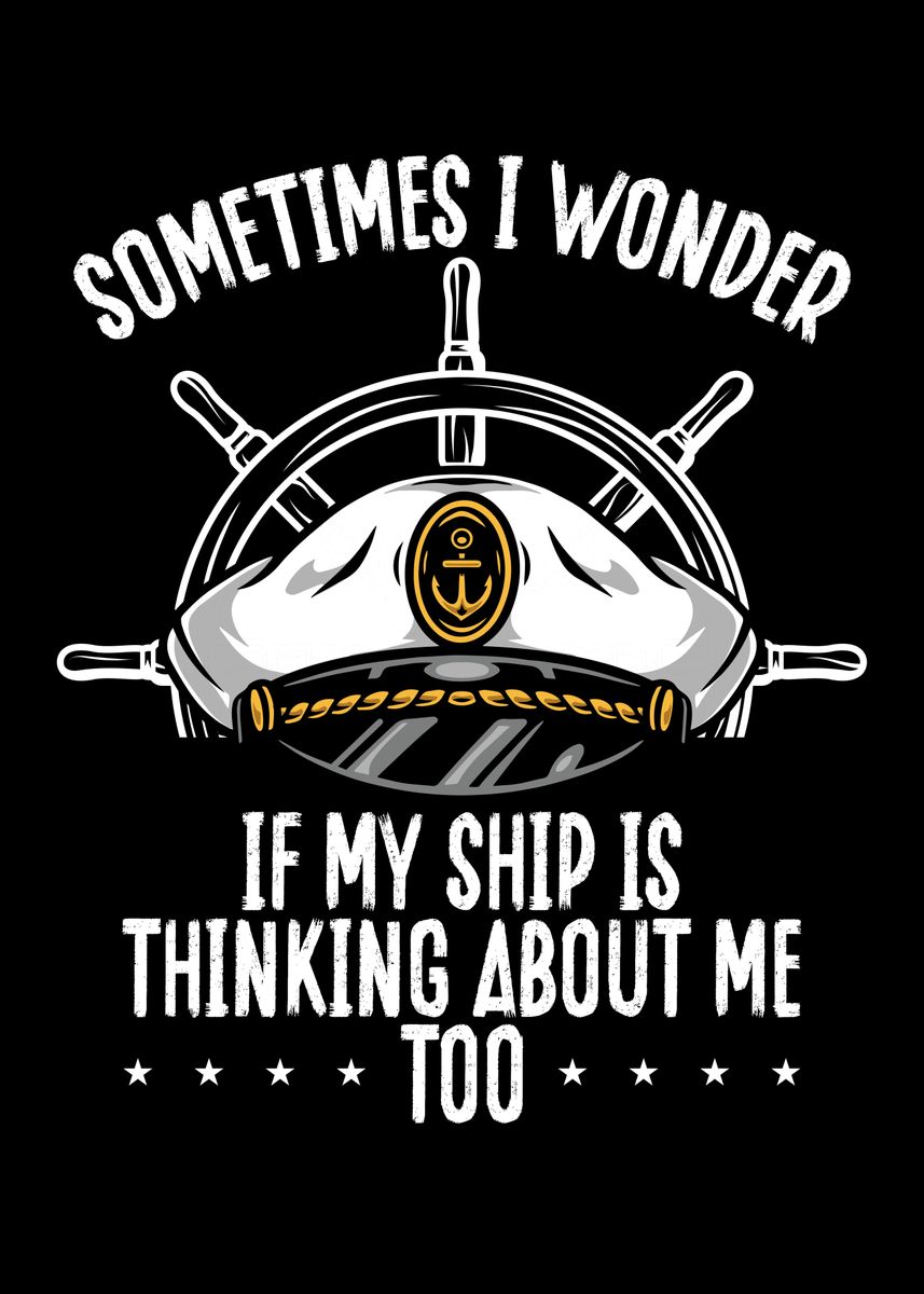 'My ship think about me' Poster, picture, metal print, paint by BeMi ...