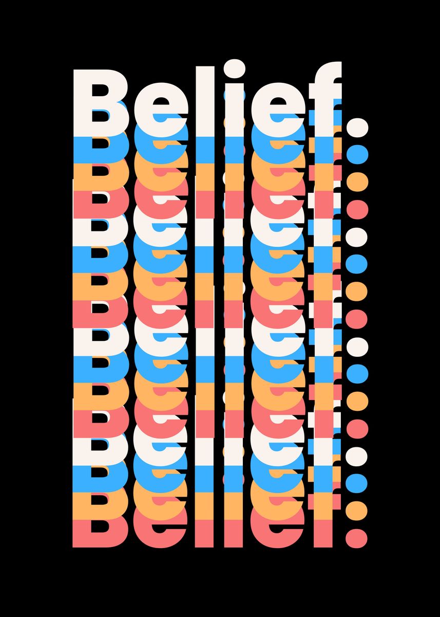 'inspirational word Belief' Poster, picture, metal print, paint by ...