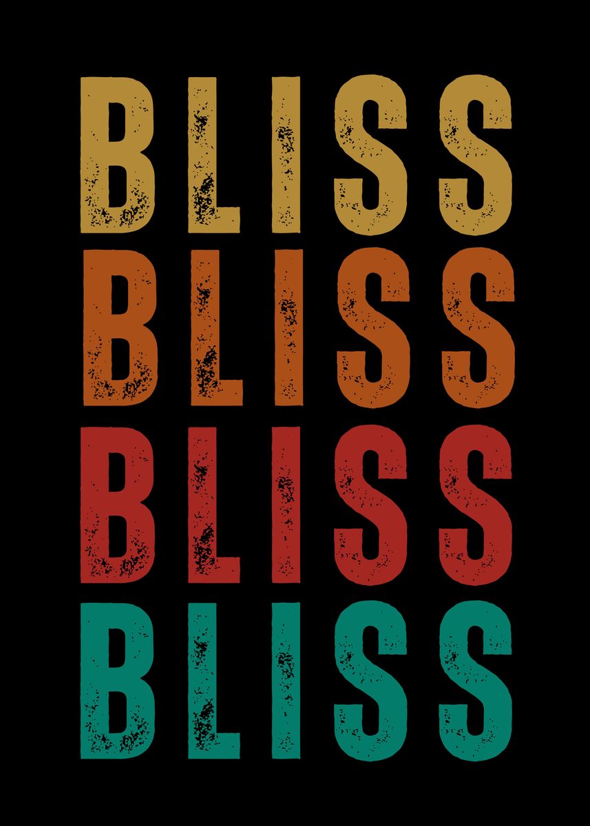 'inspirational word Bliss' Poster, picture, metal print, paint by ...