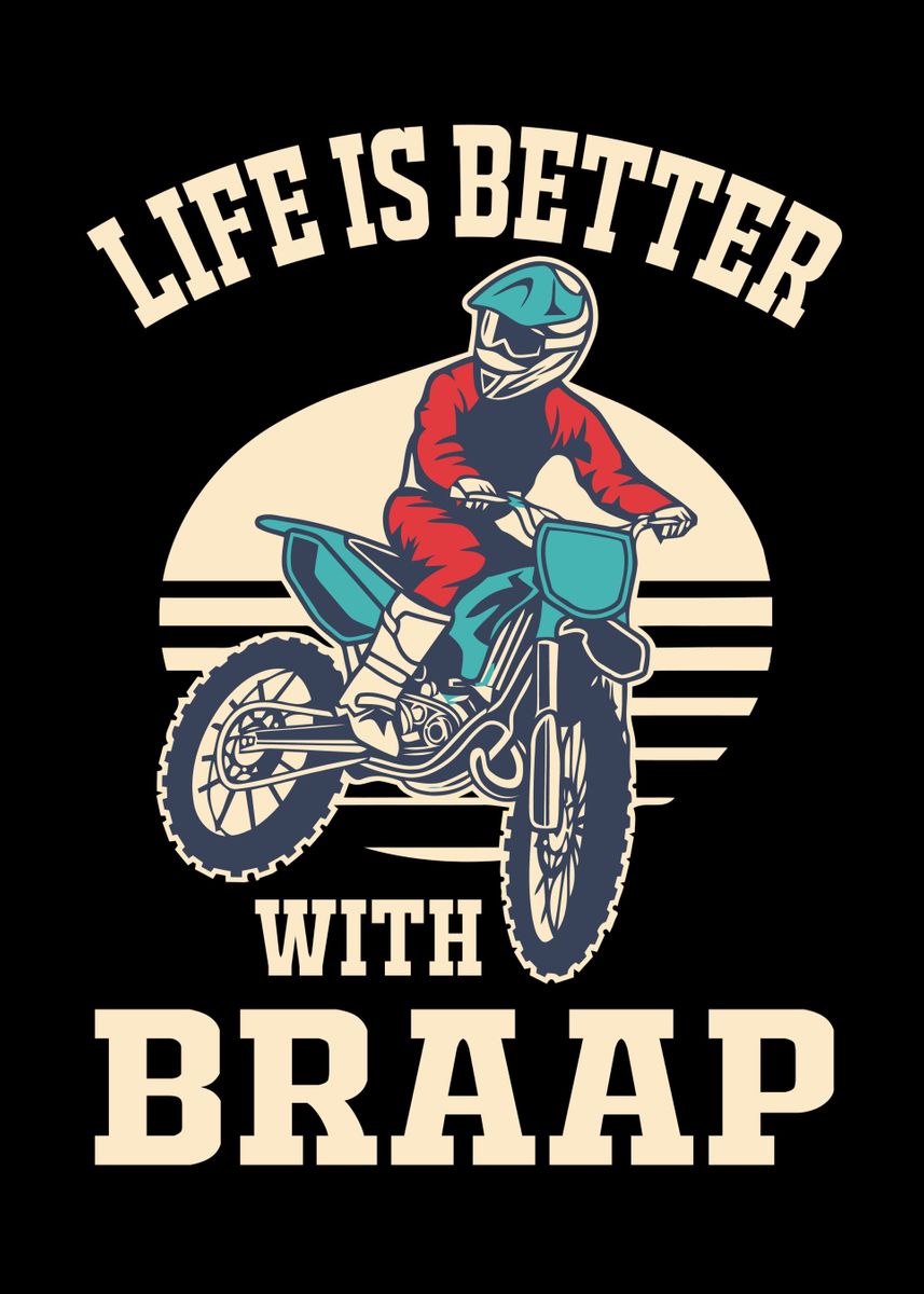 'Motocross Dirt Bike Braap' Poster by PangolinArts | Displate