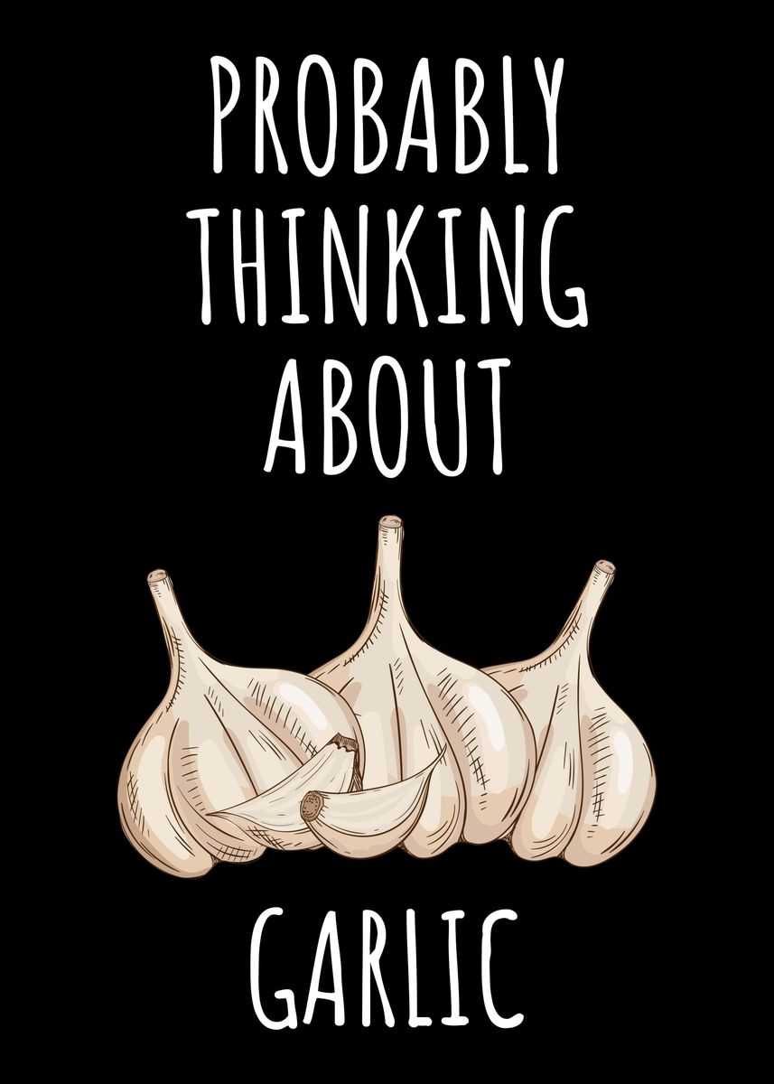 'Thinking About Garlic' Poster, picture, metal print, paint by Hexor ...