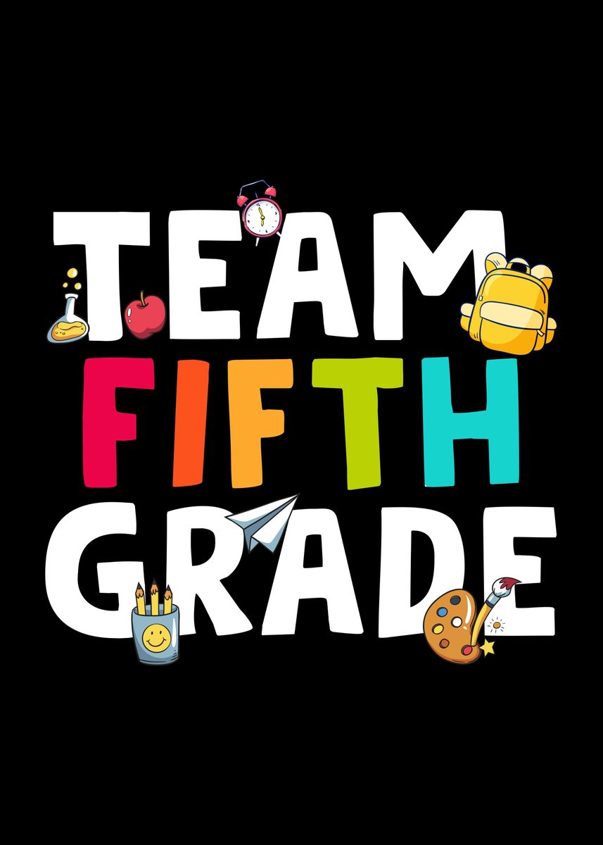 'Team Fifth Grade Back To' Poster, picture, metal print, paint by ...