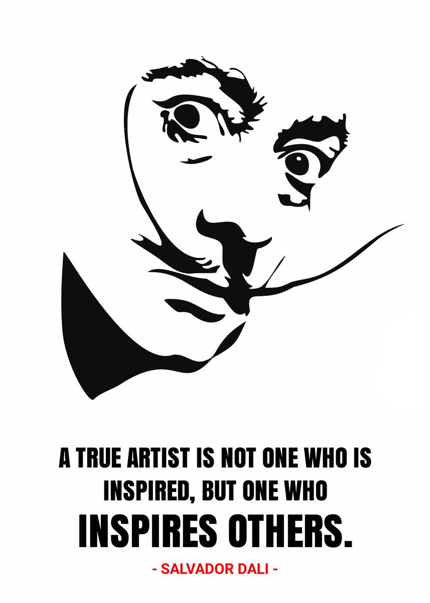 'Salvador Dali quotes ' Poster, picture, metal print, paint by iwak ...