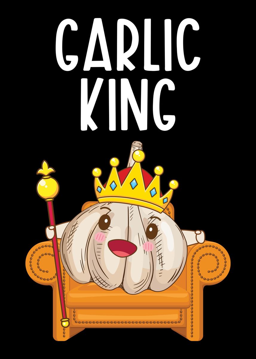 'Garlic King' Poster, picture, metal print, paint by Hexor | Displate