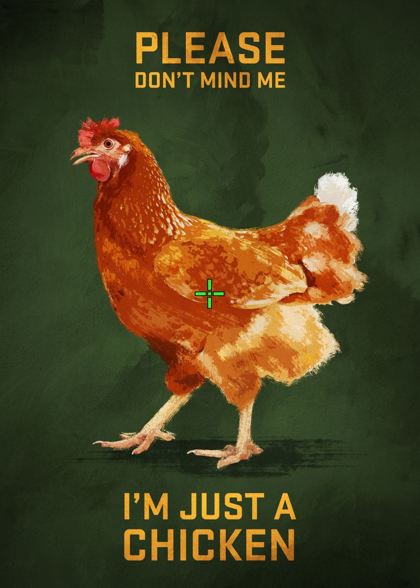 'I'm Just a Chicken' Poster, picture, metal print, paint by Counter ...