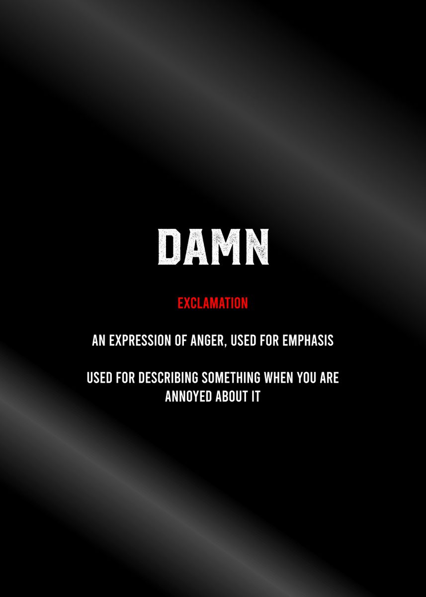 'damn motivational text art' Poster, picture, metal print, paint by ...